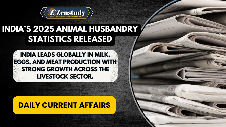 Basic Animal Husbandry Statistics 2025 - Zenstudy Blog